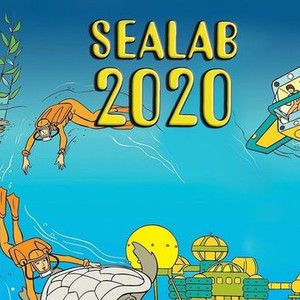 Sealab 2020 - Rotten Tomatoes