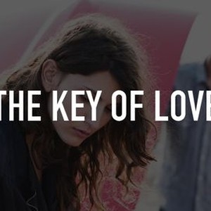 The Key of Love - Rotten Tomatoes