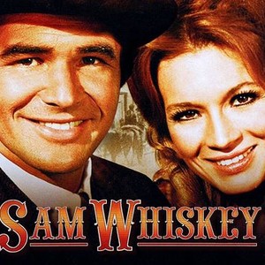 Sam Whiskey - Rotten Tomatoes