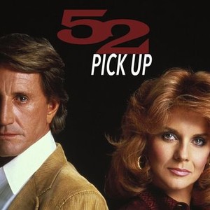 52 Pick-Up - Rotten Tomatoes