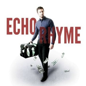 Echo Rhyme - Rotten Tomatoes
