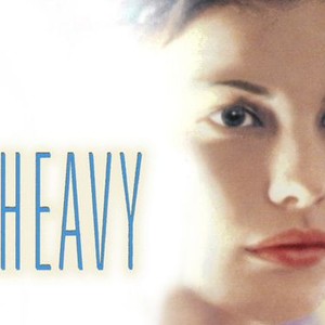 Heavy - Rotten Tomatoes