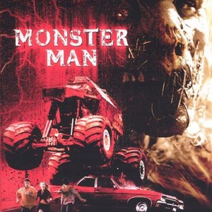 Monster Man (2003) - Rotten Tomatoes
