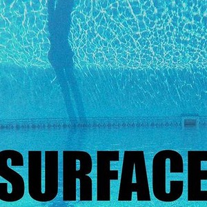 Surface - Rotten Tomatoes