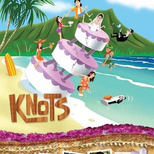 Knots - Rotten Tomatoes