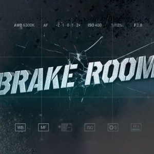 Brake Room - Rotten Tomatoes