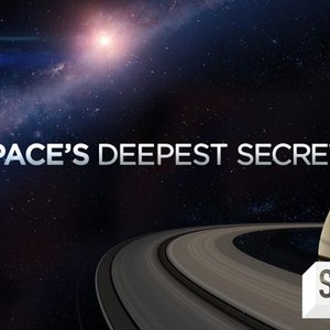 Space's Deepest Secrets - Rotten Tomatoes
