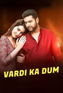 Vardi Ka Dum | Rotten Tomatoes