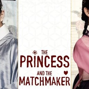 The Princess and the Matchmaker - Rotten Tomatoes