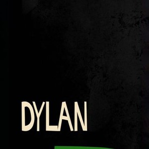 Dylan - Rotten Tomatoes