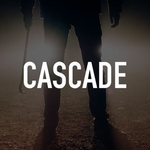 Cascade - Rotten Tomatoes