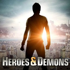 Heroes & Demons - Rotten Tomatoes