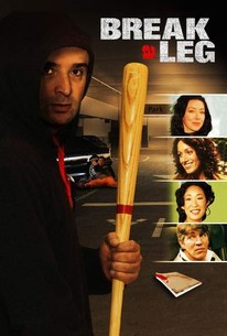 Break a Leg | Rotten Tomatoes