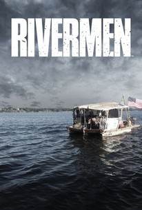 Rivermen | Rotten Tomatoes