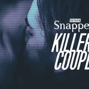 Snapped: Killer Couples: Season 4, Episode 3 - Rotten Tomatoes