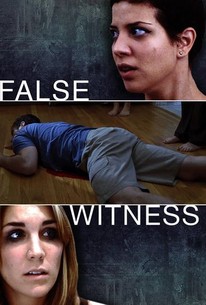 False Witness (2013) | Rotten Tomatoes