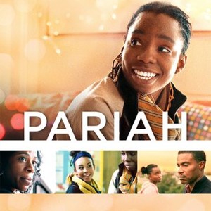 Pariah - Rotten Tomatoes