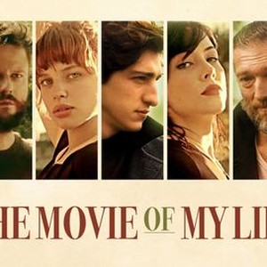 The Movie of My Life - Rotten Tomatoes