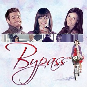 Bypass - Rotten Tomatoes