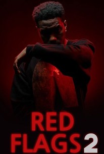 Red Flags 2 | Rotten Tomatoes