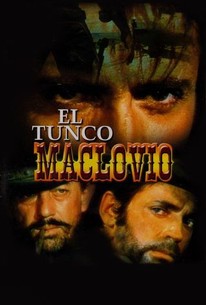 El Tunco Maclovio | Rotten Tomatoes