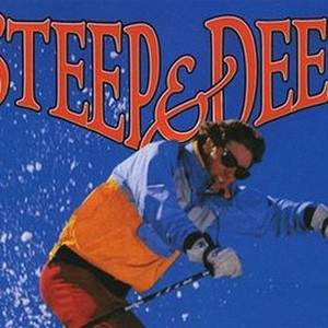 Steep and Deep - Rotten Tomatoes