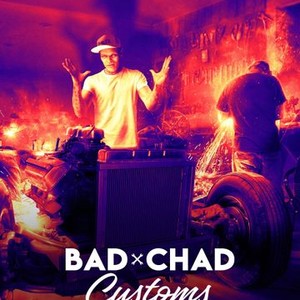 Bad Chad Customs - Rotten Tomatoes