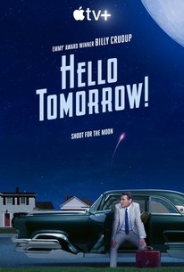 Hello Tomorrow! | Rotten Tomatoes