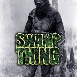 Swamp Thing - Rotten Tomatoes