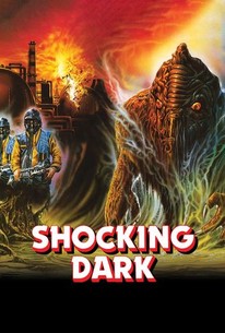 Shocking Dark | Audience Reviews | Rotten Tomatoes