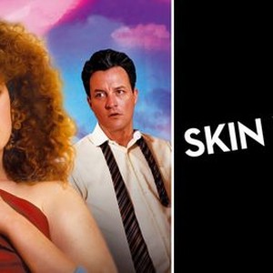 Skin Deep - Rotten Tomatoes