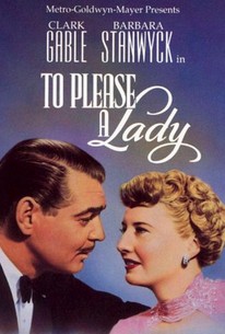 To Please a Lady (1950) - Rotten Tomatoes