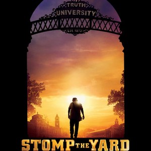 Stomp the Yard (2007) - Rotten Tomatoes