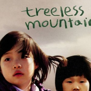 Treeless Mountain - Rotten Tomatoes
