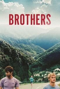 Brothers (2017) | Rotten Tomatoes