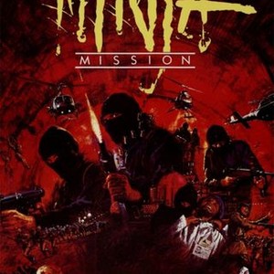 The Ninja Mission - Rotten Tomatoes