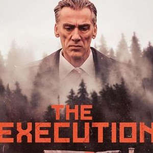 The Execution - Rotten Tomatoes