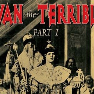 Ivan the Terrible, Part One - Rotten Tomatoes