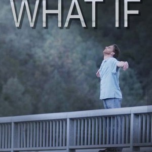 What If - Rotten Tomatoes