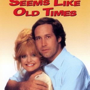 Seems Like Old Times - Rotten Tomatoes