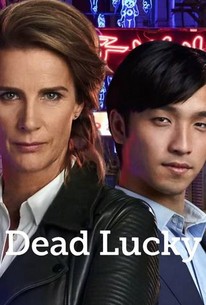 Dead Lucky: Season 1 | Rotten Tomatoes