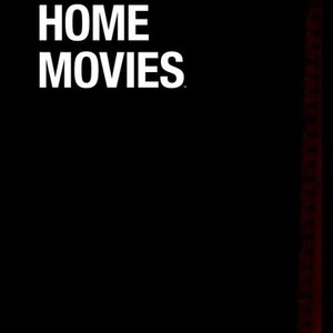 Home Movies - Rotten Tomatoes
