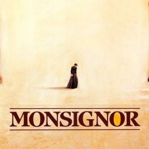 Monsignor - Rotten Tomatoes