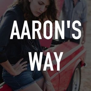 Aaron's Way - Rotten Tomatoes