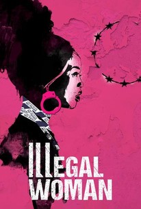 Illegal Woman | Rotten Tomatoes
