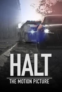 Halt: The Motion Picture | Rotten Tomatoes