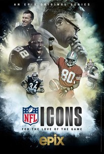 NFL Icons: Season 1 | Rotten Tomatoes