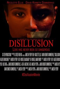 Disillusion | Rotten Tomatoes
