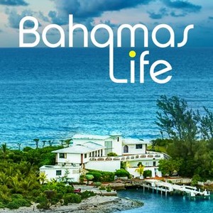 Bahamas Life - Rotten Tomatoes