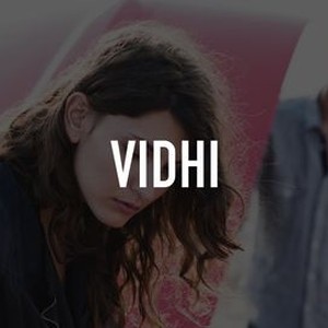 Vidhi - Rotten Tomatoes